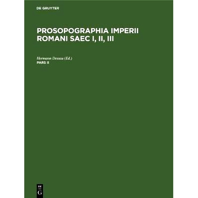 预订 Prosopographia Imperii Romani Saec I, Ii, Iii, Pars 2: 9783112384831