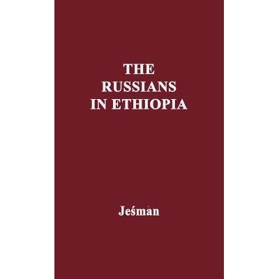 预订 The Russians in Ethiopia: An Essay in Futility: 9780837183459
