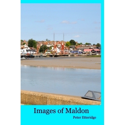 预订 Images of Maldon: 9781715418618