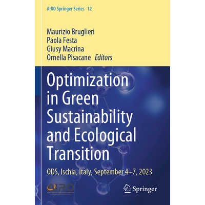 预订 Optimization in Green Sustainability and Ecological Transition ODS, Ischia, Italy, September 4–7, 2023 绿色可持续