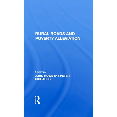 预订 Rural Roads And Poverty Alleviation 农村道路与扶贫 重印版: 9780367286385