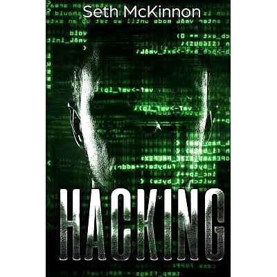 预订 Hacking: Learning to Hack. Cyber Terrorism, Kali Linux, Computer Hacking, Pentesting, & Basic Security.: 9781981126