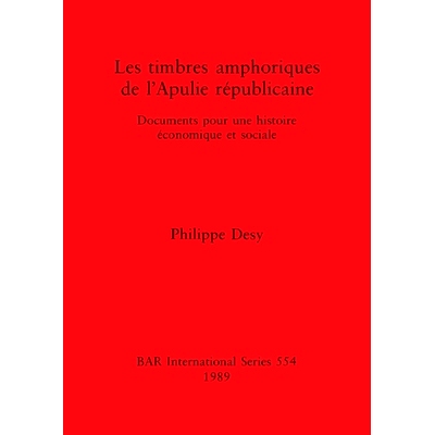 预订 Les timbres amphoriques de l’Apulie républicaine: Documents pour une histoire économique et sociale 共和党普利亚
