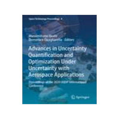 [预订]Advances in Uncertainty Quantification and Optimization Under Uncertainty with Aerospace Applications