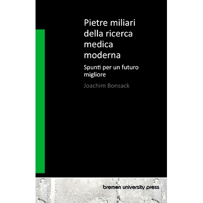 预订 Pietre miliari della ricerca medica moderna: Spunti per un futuro migliore: 9783690352031