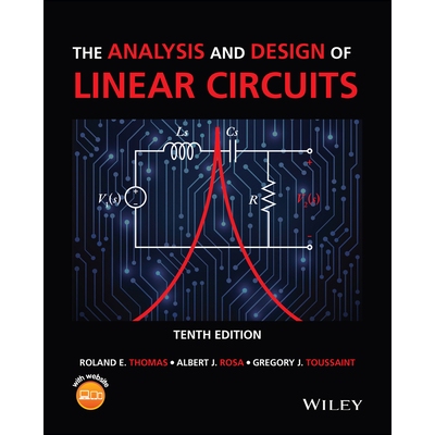 预订 The Analysis And Design Of Linear Circuits, 10Th Edition 线性电路的分析与设计 第10版 9781119913023