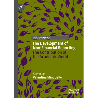 预订 The Development of Non-Financial Reporting: The Role of Sustainability Reporting and Integrated Reporting in Corpor