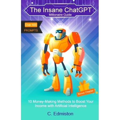 预订 The Insane ChatGPT Millionaire Guide