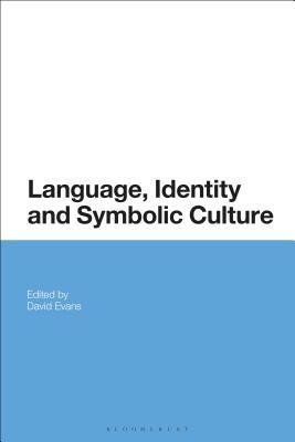 【预订】Language, Identity and Symbolic Culture