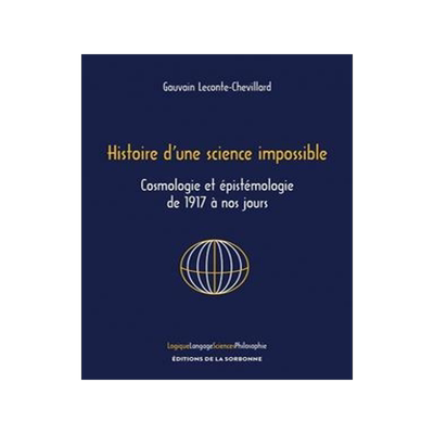 [预订]Histoire d’une science impossible : cosmologie et épistémologie de 1917 à nos jours 9791035108519