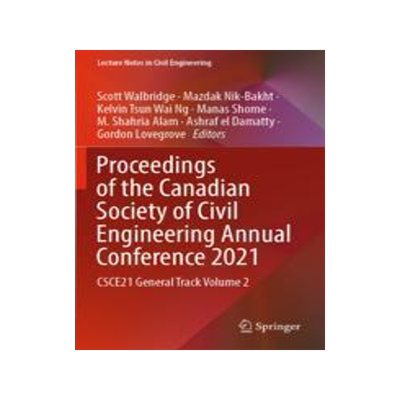 [预订]Proceedings of the Canadian Society of Civil Engineering Annual Conference 2021 9789811905094