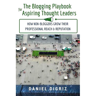 预订 The Blogging Playbook for Small Businesses: Strategies for Non-Bloggers to Grow Their Reach & Reputation: 978069229