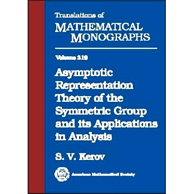 预订 Asymptotic Representation Theory of the Symmetric Group and Its Applications in Analysis: 9780821834404