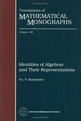 【预售】Identities of Algebras and their Representations