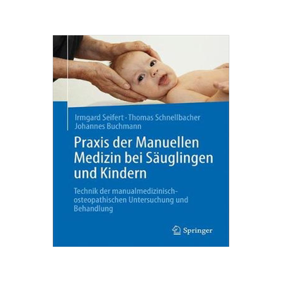 预订 Praxis der Manuellen Medizin bei Säuglingen und Kindern