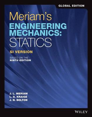 【预订】Meriam’S Engineering Mechanics: Statics, Global Edition: Si Version, Based On The 9Th Edition 9781119665045
