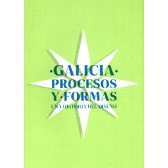 预订 Galicia: procesos y formas : una historia del diseño: 9788419555076