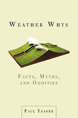 【预售】Weather Whys: Facts, Myths, and Oddities