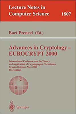 【预订】Advances in Cryptology – EUROCRYPT 2000 9783540675174