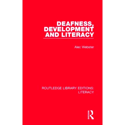 预订 Deafness, Development and Literacy 耳聋，发展与识字: 9780815373636
