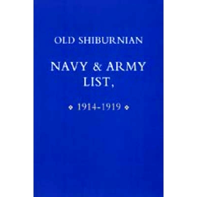 预订 Old Shirburnian Navy and Army List (1914-18): 9781843423751