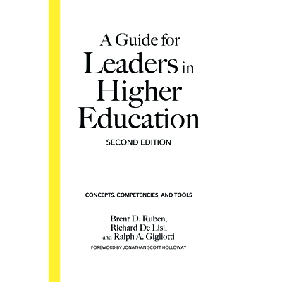 预订 A Guide for Leaders in Higher Education: Concepts, Competencies, and Tools 高等教育*指南：概念、能力与工具 第2