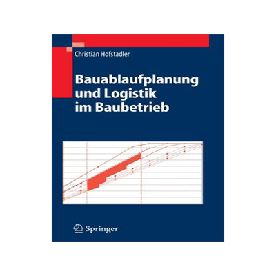 预订 Bauablaufplanung und Logistik im Baubetrieb
