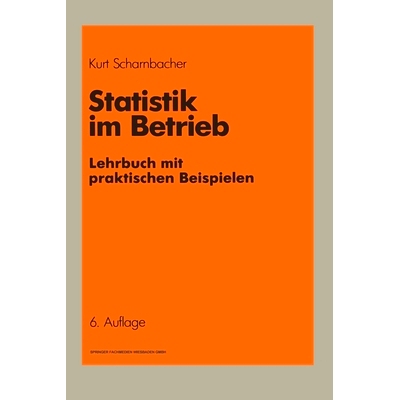 预订 Statistik im Betrieb: Lehrbuch mit praktischen Beispielen: 9783409270304