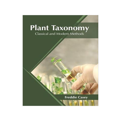 [预订]Plant Taxonomy: Classical and Modern Methods 9781682868560