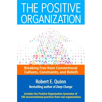 预订 Positive Organization 积极组织：摆脱传统文化、约束与信念: 9781626565623