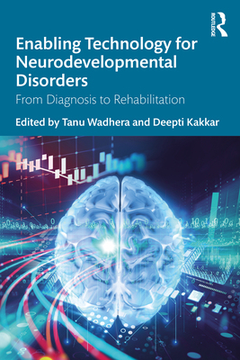 【预订】Enabling Technology for Neurodevelopmental Disorders 9780367761189
