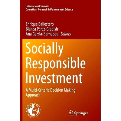 预订 Socially Responsible Investment: A Multi-Criteria Decision Making Approach: 9783319354347