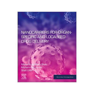 [预订]Nanocarriers for Organ-Specific and Localized Drug Delivery
