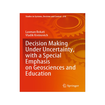 预订 Decision Making Under Uncertainty, with a Special Emphasis on Geosciences and Education