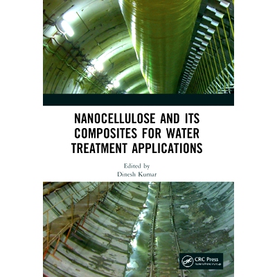 预订 Nanocellulose and Its Composites for Water Treatment Applications: 9781032023373