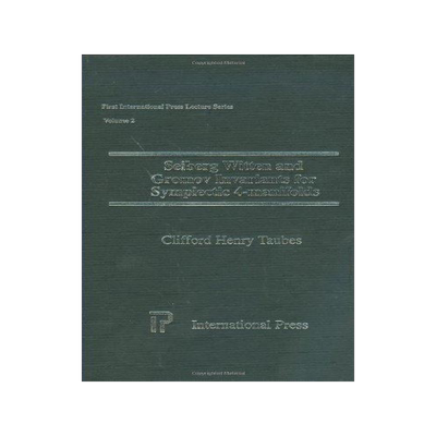[预订]Seiberg Witten and Gromov Invariants for Symplectic 4-manifolds 9781571460899