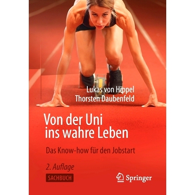 预订 von Hippel/Daubenfeld, Von der Uni ins wahre Leben 2.Aufl. von Hippel/Daubenfeld，从大学到现实生活，第 2 版。: 9783