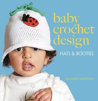 【预订】Baby Crochet Design: Hats and Booties