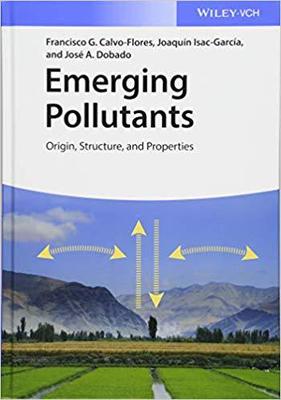 【预售】Emerging Pollutants - Origin, Struct...
