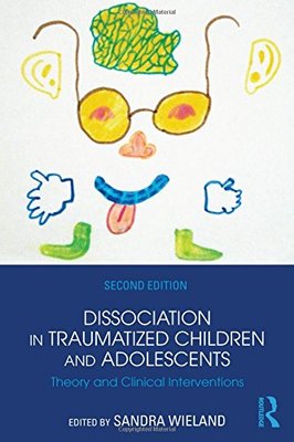 【预订】Dissociation in Traumatized Children and Adolescents