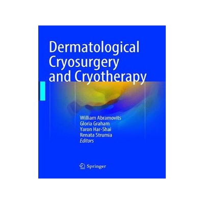 预订 Dermatological Cryosurgery and Cryotherapy