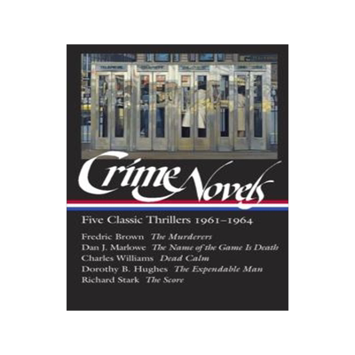 [预订]Crime Novels: Five Classic Thrillers 1961-1964 (Loa #370): The Murderers / The Name of the Game Is D 9781598537376