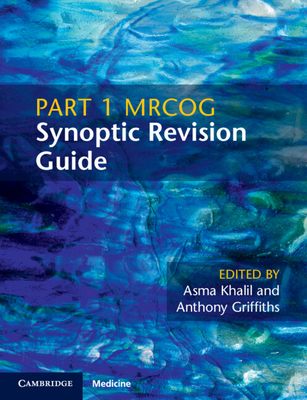 【预订】Part 1 MRCOG Synoptic Revision Guide 9781108714112