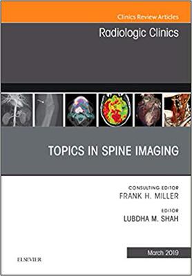 【预售】Topics in Spine Imaging, An Issue of Radiologic Clinics of North America