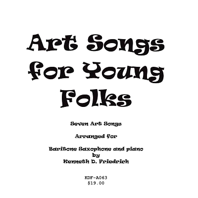 预订 Art Songs for Young Folks - baritone saxophone and piano: 9781517008673