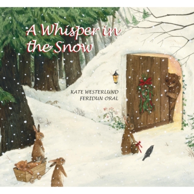 预订 雪中​​低语 失物招领的可爱假期故事 动物认知 动物故事 Whisper In the Snow An Endearing Holiday Story of Lost and Fo