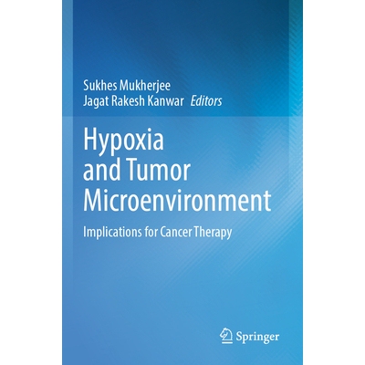 预订 Hypoxia and Tumor Microenvironment Implications for Cancer Therapy 缺氧与肿瘤微环境：对癌症治疗的启示 9789819610181