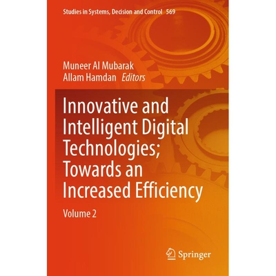 预订 Innovative and Intelligent Digital Technologies; Towards an Increased Efficiency Volume 2 创新与智能数字技术;迈向更