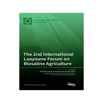 [预订]The 2nd International Laayoune Forum on Biosaline Agriculture 9783036561691