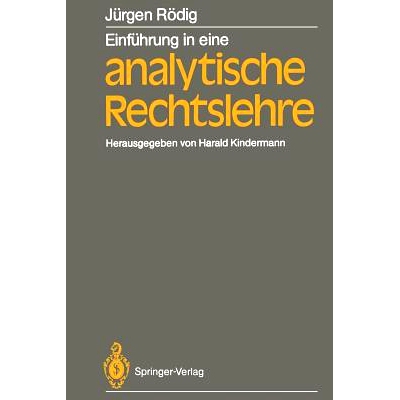 预订 Einführung in eine analytische Rechtslehre: 9783642713989
